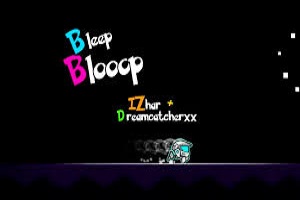 Geometry Dash Bleep Blooop