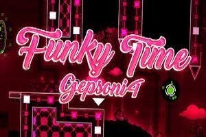 Geometry Dash Funky Time