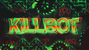 Geometry Dash Killbot