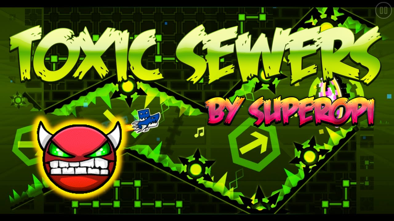 Geometry Dash Toxic Sewers